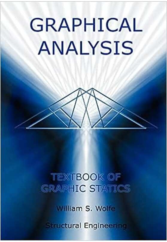 Original English Graphic Analysis - Textbook of Graphic Static ...