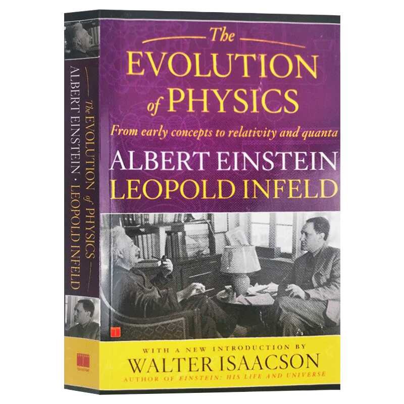 The Evolution of Physics by Albert Einstein * Original English book by ...