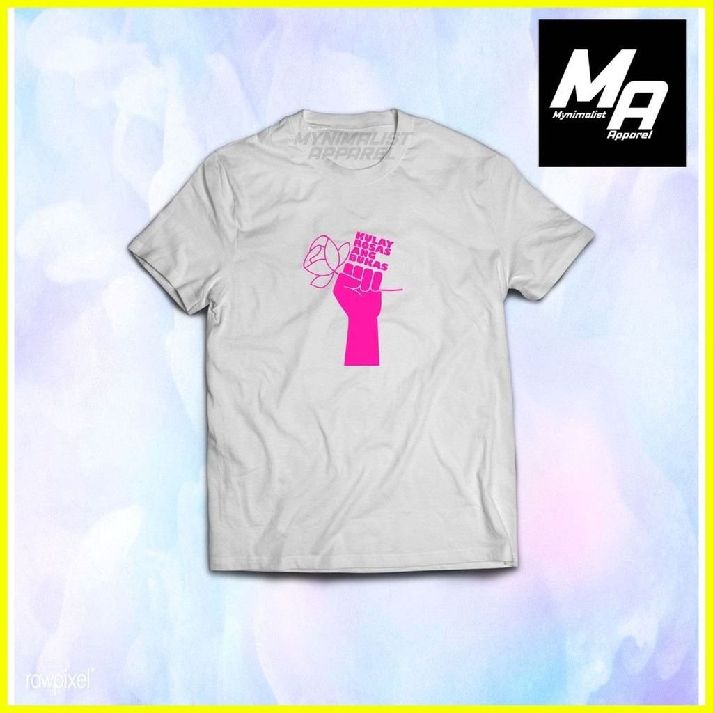 KULAY ROSAS ANG BUKAS / KAMAO Graphic Election Shirt for Adult - Unisex ...
