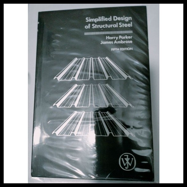 SIMPLIFIED DESIGN OF STRUCTURAL STEEL by Parker& Ambrose | Shopee ...