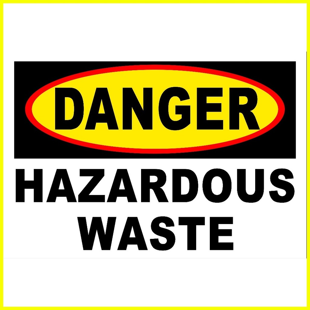 SIGN DANGER HAZARDOUS WASTE PVC TYPE WATERPROOF AND NON-FADING | Shopee ...