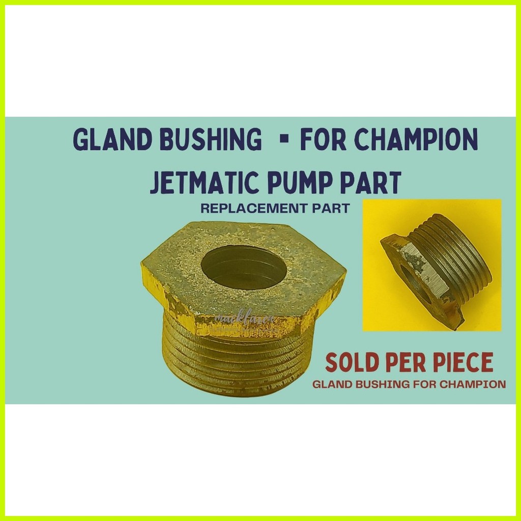Gland Bushing Champion ️ Jetmatic Pump Part ️ Replacement Parts ️ Spare ...