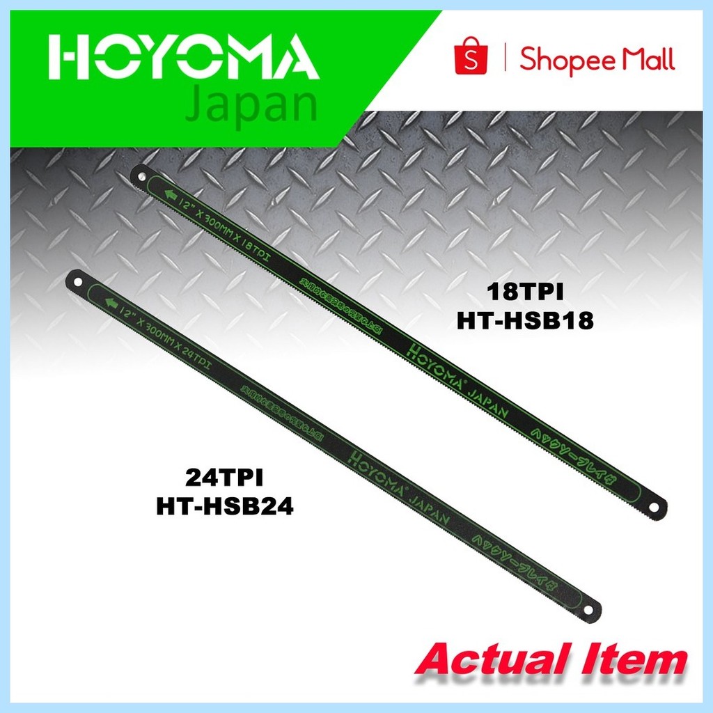 ♞HOYOMA JAPAN Hacksaw Blade 12x300mm 18T | 24T SOLD PER PIECE HOYOMA ...
