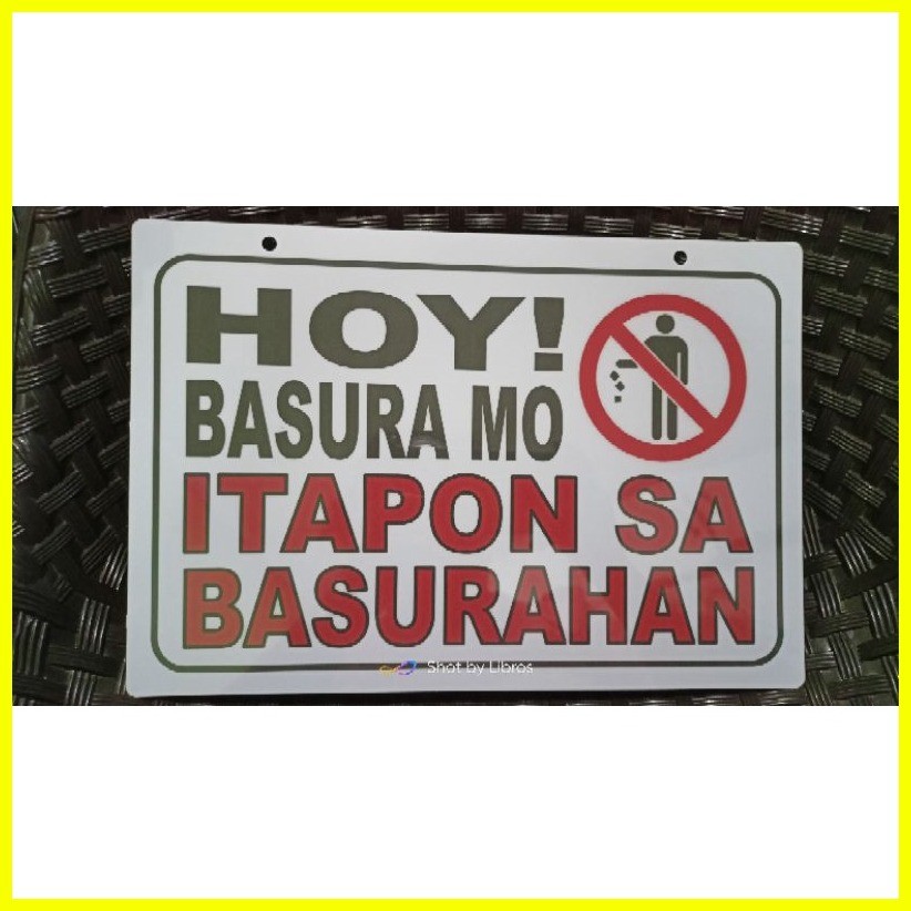 Basura mo Itapon sa Basurahan Signage A4 Size PVC (Hard Plastic ...