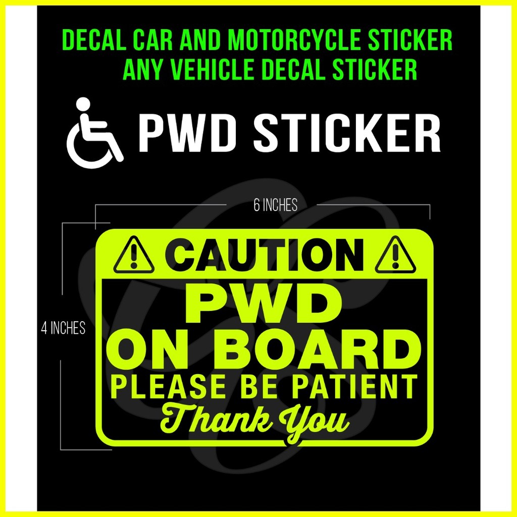 Caution PWD on Board Please be Patient Thank you_Any Vehicle_Decal ...