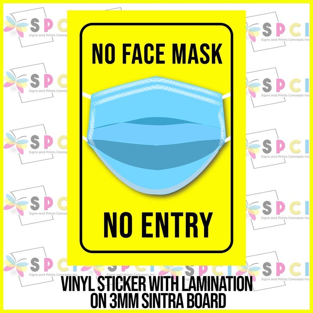 No Face Mask No Entry Sign Safety Signage Vinyl Sticker Lamination ...