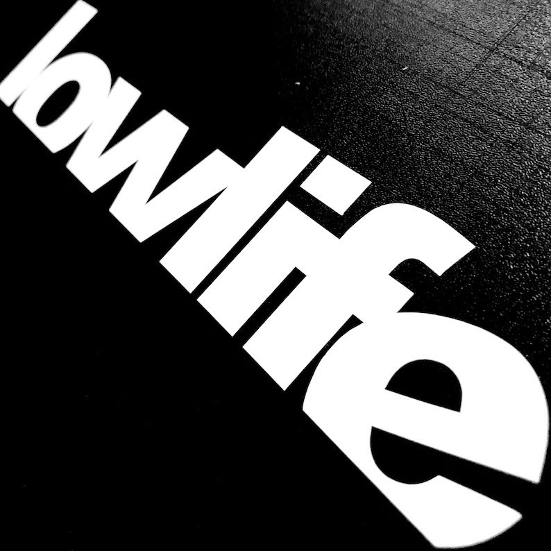 Lowlife Lowered Sticker Decals for Motorcycle Waterproof Stickers ...