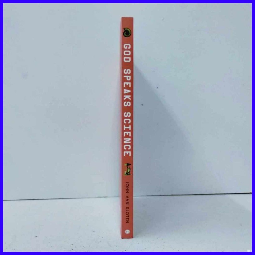 GOD SPEAKS SCIENCE : What Neurons, Giant Squid, and Supernovae Reveal About Our Creator ...