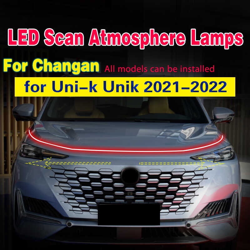 Scan Starting LED Car Hood Light Strip Para Sa Changan Uni K Unik 2021 ...