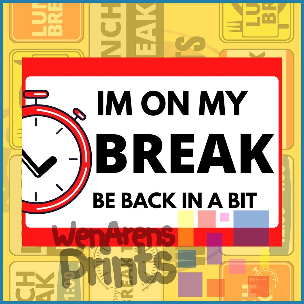 Lunch Break Time PVC, Laminated Signage and Self Adhesive Sign ...