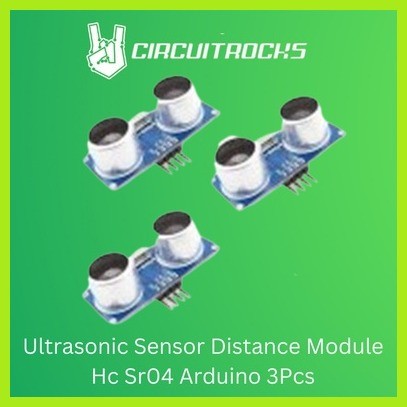 Circuitrocks Ultrasonic Sensor Distance Module Hc Sr04 Arduino 3Pcs | Shopee Philippines