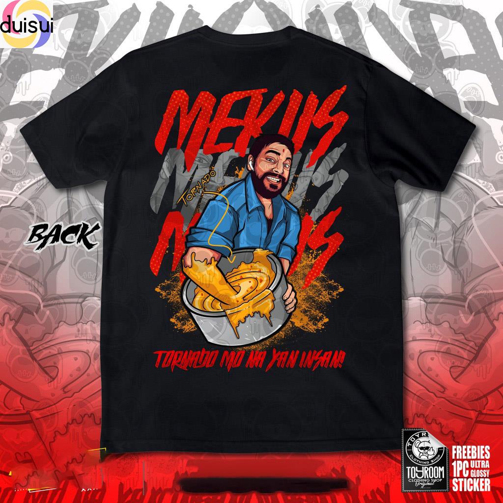 【duisui】 MEKUS MEKUS 2.0 TSHIRT DESIGN | Shopee Philippines