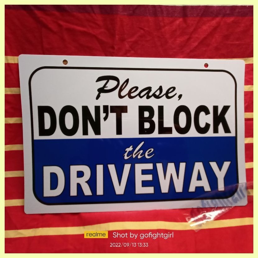 Don't Block the Driveway BLUE Signage PVC Plastic (like ATM and ID) 7 ...
