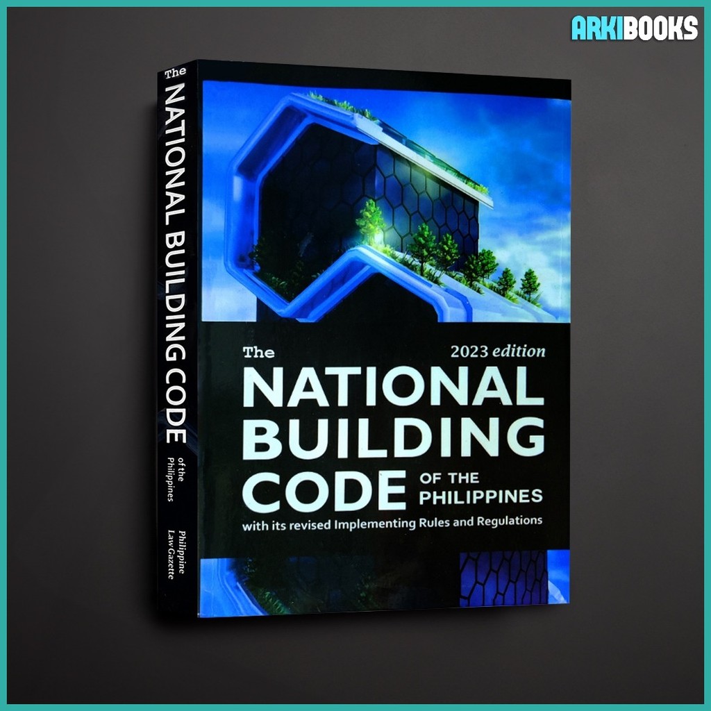 The NATIONAL BUILDING CODE OF THE PHILIPPINES 2023 Edition ...