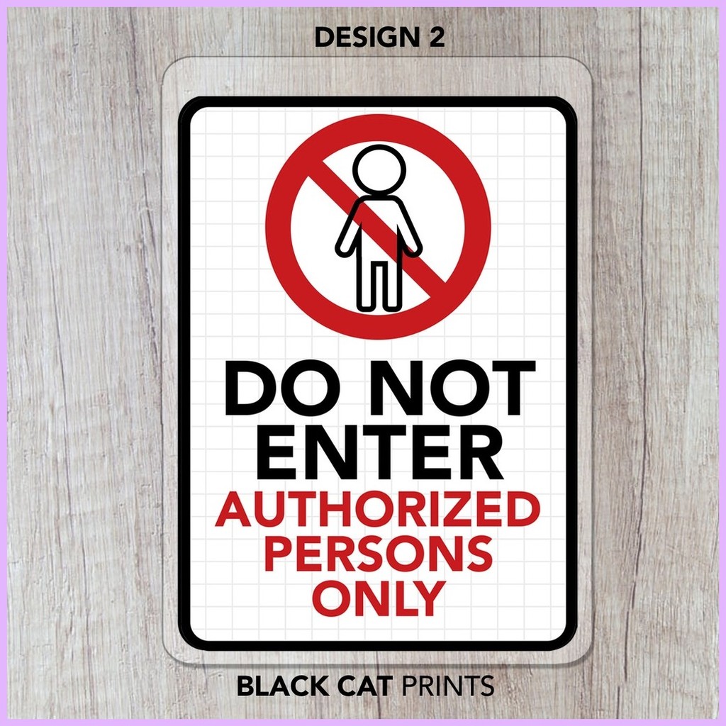 § ⊚ Do Not Enter Authorized Persons Only Sign | Laminated Signage | Sign Board | Shopee Philippines
