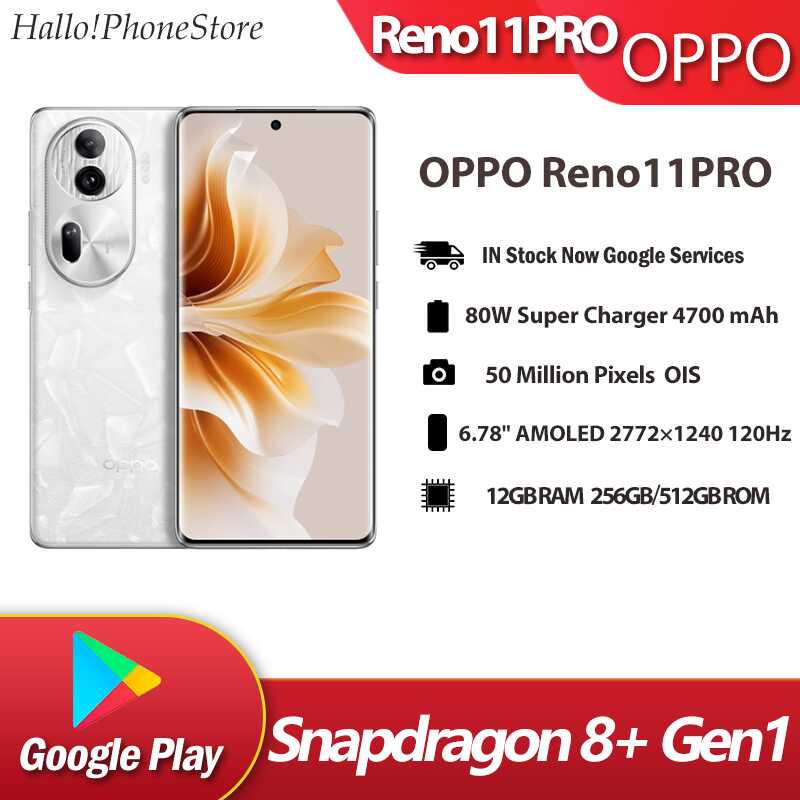OPPO Reno11PRO 5G Snapdragon 8+ Gen1 50MP 1.07 Billion 6.74 3D AMOLED ...