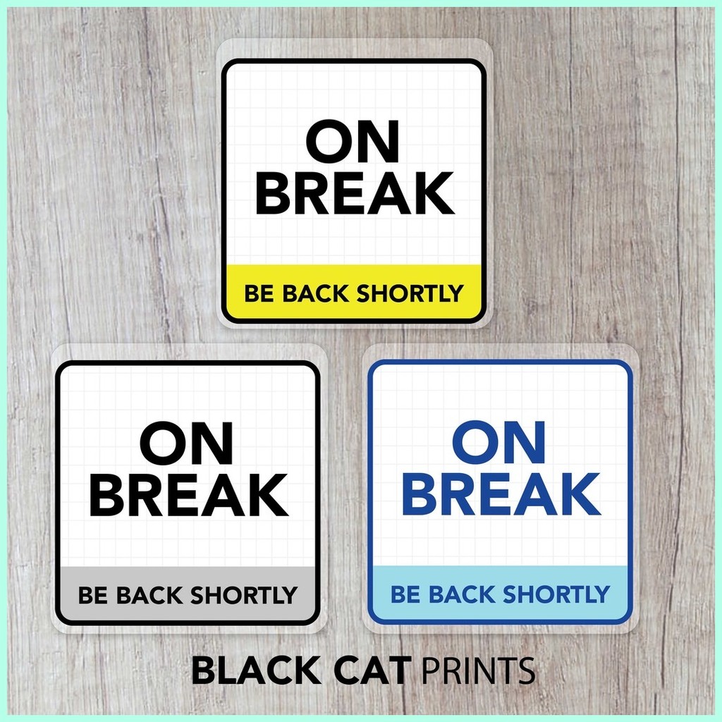Break Time / Waiting Time / Next Window Next Counter Signs / Laminated ...