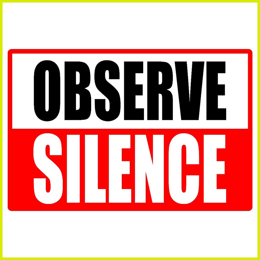 ∆ SIGN OBSERVE SILENCE SIGNAGE PVC TYPE OR PLASTIC LAMINATED WATERPROOF ...