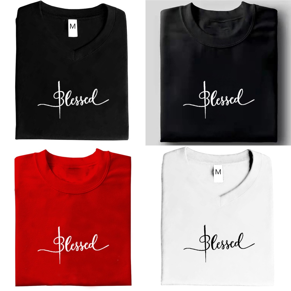 Blessed T Shirt For Men Women Shirt Tops Tshirt BT0173 | Shopee Philippines