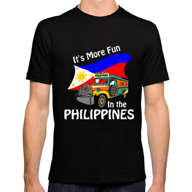 Fashion T-shi NEW DESIGN It's More Fun in the PHILIPPINES Printed Shi ...