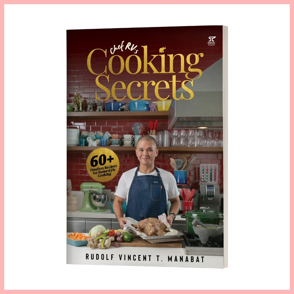 § Chef RVs Cooking Secrets by RV Manabat (Rudolf Vincent T. Manabat ...