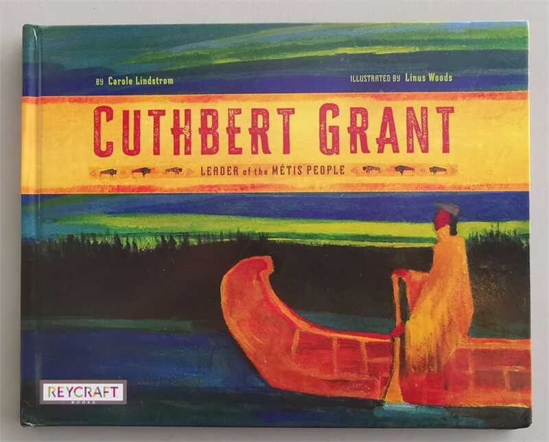 Hardcover Cuthbert Grant's story in English photo book: leader of the ...