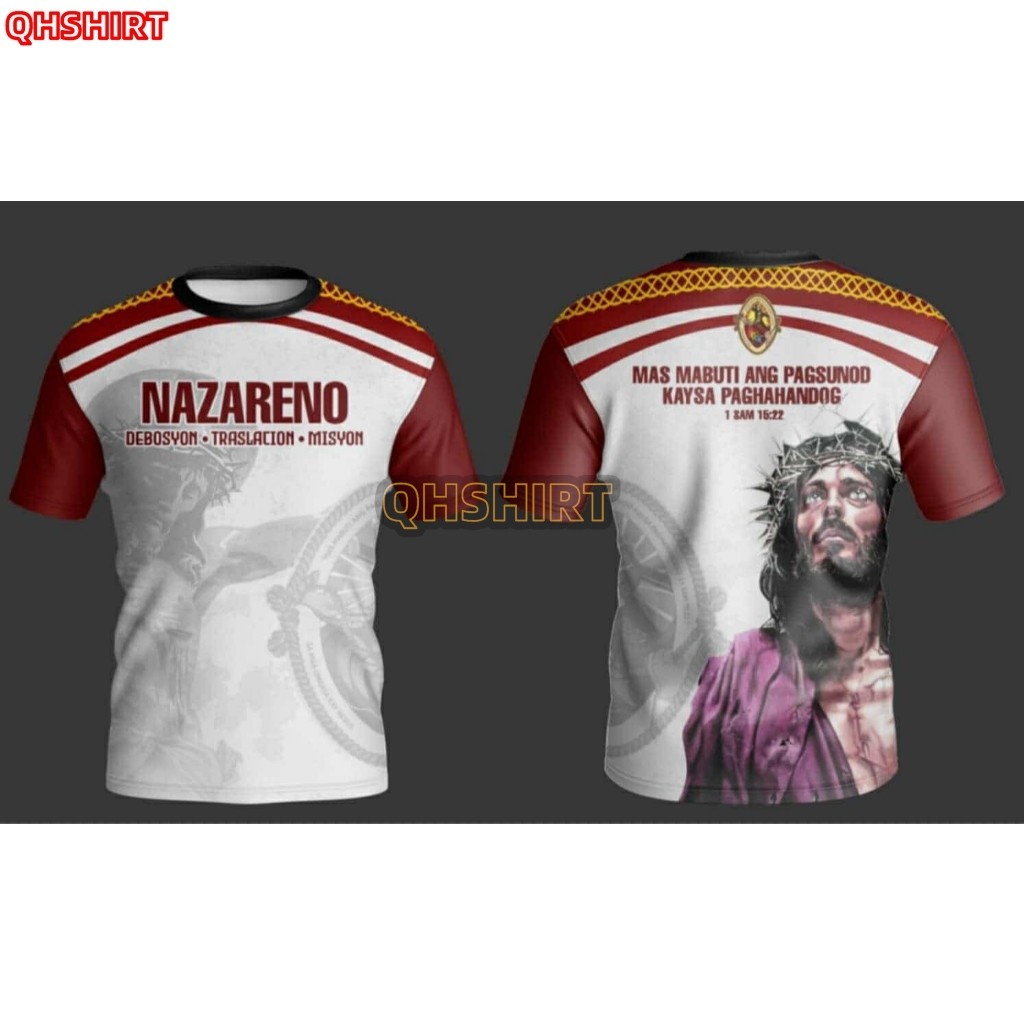 NAZARENO T SHIRT / FEAST OF THE BLACK NAZARENE SHIRT / FULLY SUBLIMATED ...