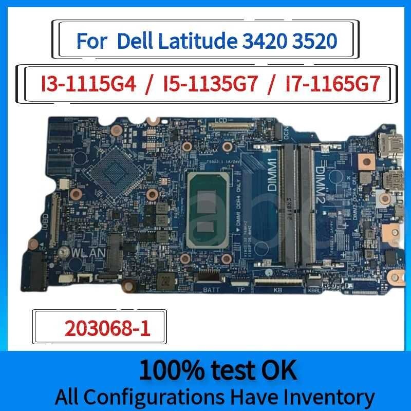 203068-1.For Dell Latitude 3420 3520 Laptop Motherboard.With i3-1115g4, i5-1135g7, I7-1165G7 CPU ...