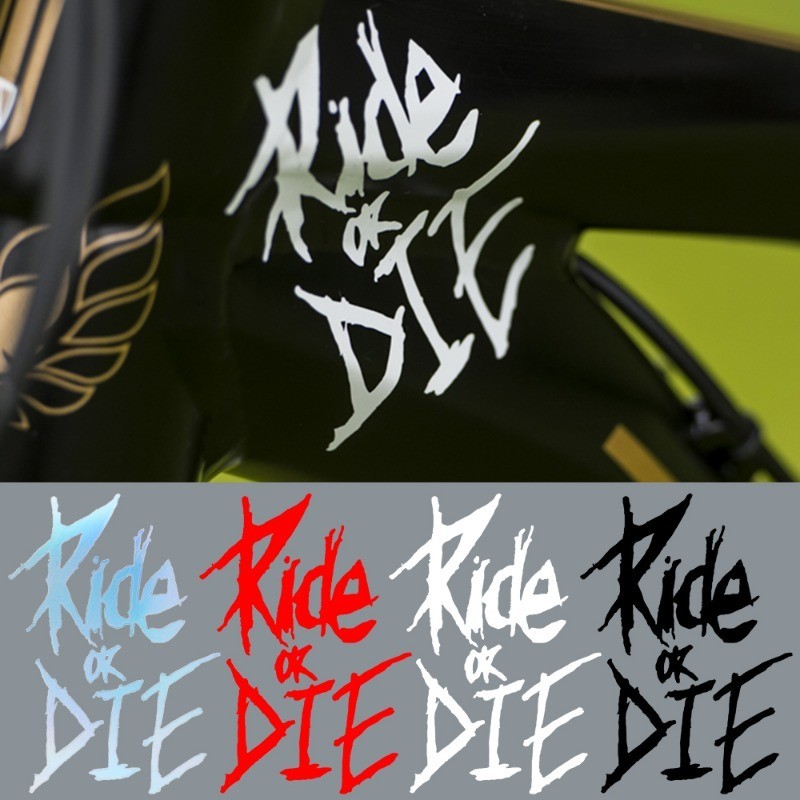 Ride or Die' Top Tube Sticker - Bicycle Frame Sticker - Decorative ...