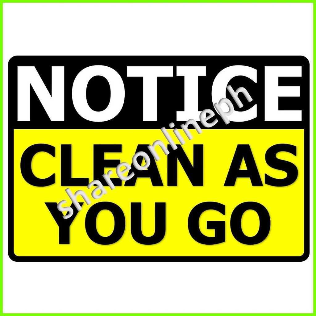 Laminated Signages | Clean As You Go | Signage | Clean Signages | Clean ...