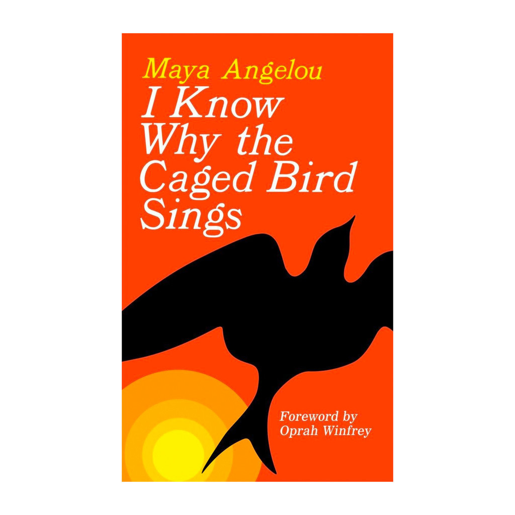 I Know Why The Caged Bird Sings Mass Market Paperback By Maya Angelou ...