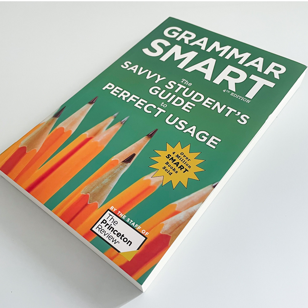 Grammar Smart, 4th Edition: The Savvy Student's Guide To Perfect Usage ...