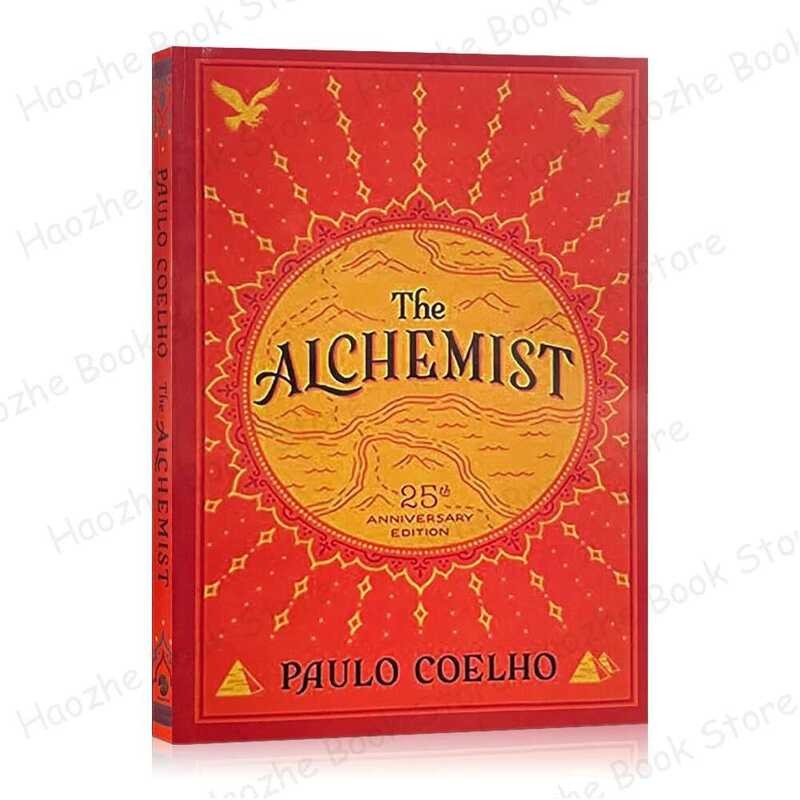 Alchemist, Ang 25Th Anniversary: A Fable About Following Your Dream ...