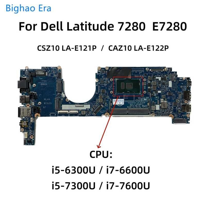 Caz10 La-E121p La-E122p Para Sa Dell Latitude 7280 E7280 Laptop Motherboard Sa I5-6300U I7-6600U ...
