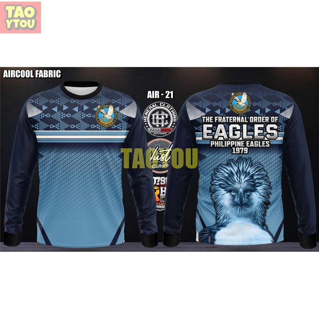Long sleeves EAGLES TSHIRT FULL SUBLIMATION PHILIPPINE EAGLE THE FRATERNAL ORDER OF EAGLES ...