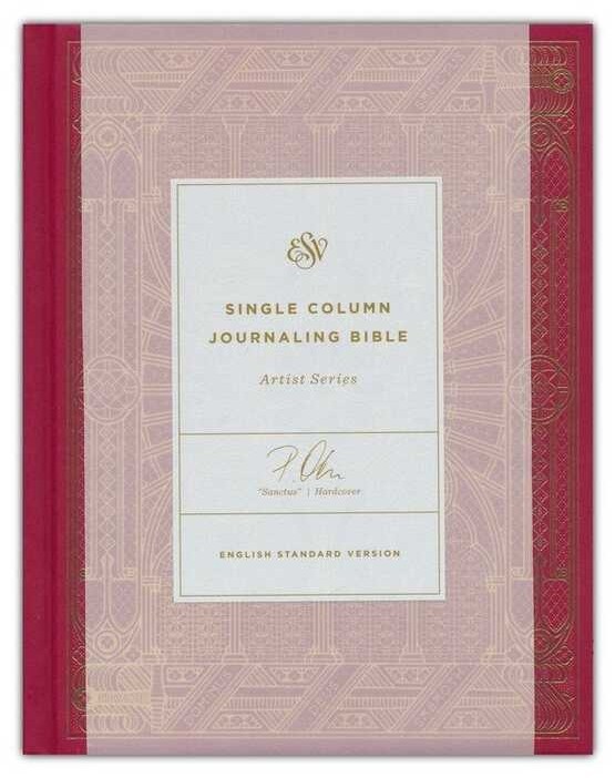 ESV Single Column Journaling Bible, Artist Series (Peter Voth, Sanctus ...