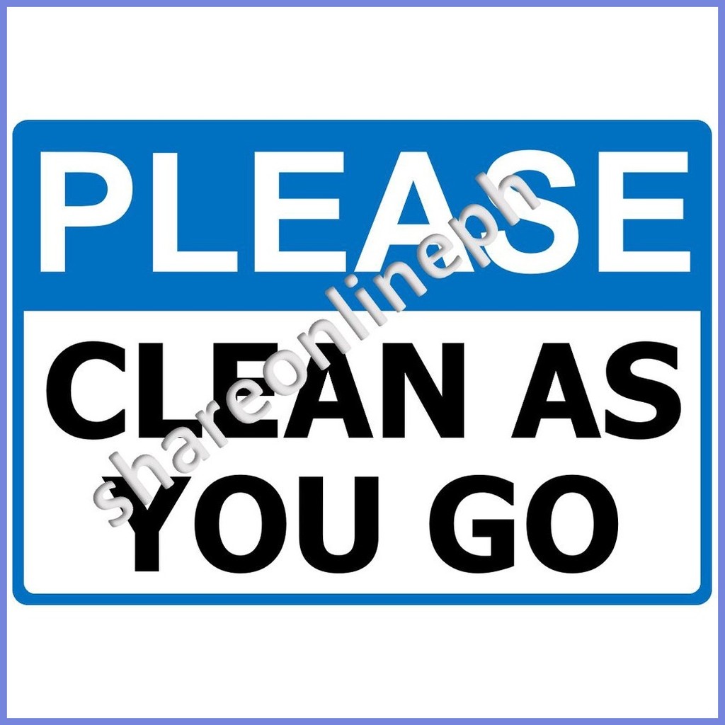 ∆ Laminated Signages | Clean As You Go | Signage | Clean Signages ...