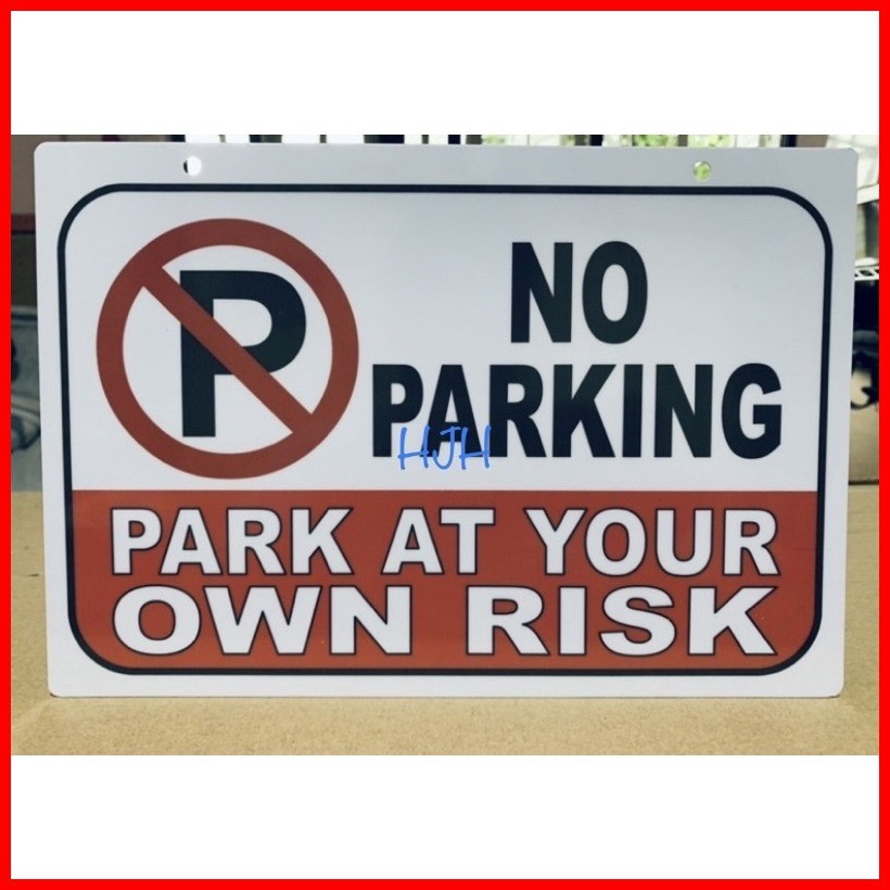 No Parking Park At Your Own Risk PVC Wall Signage 7.8x11 inches ...