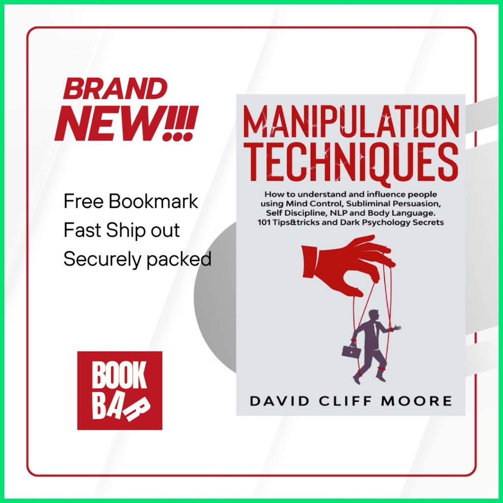 Manipulation Techniques: The Ultimate Guide to Influence People with Persuasion, NLP,Dark Psy ...