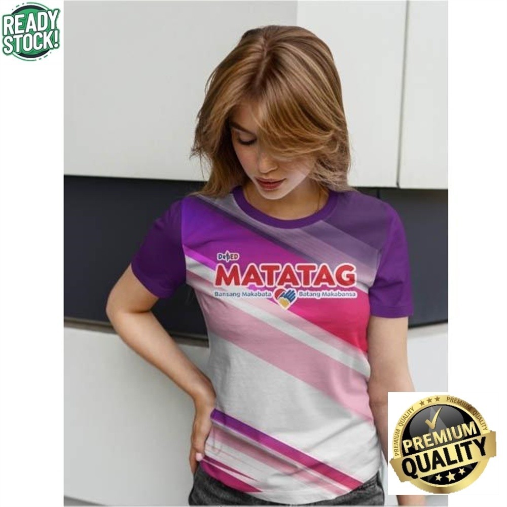 [Ready Stock] [Spot goods]Matatag Shirts Full Sublimation Women Top ...