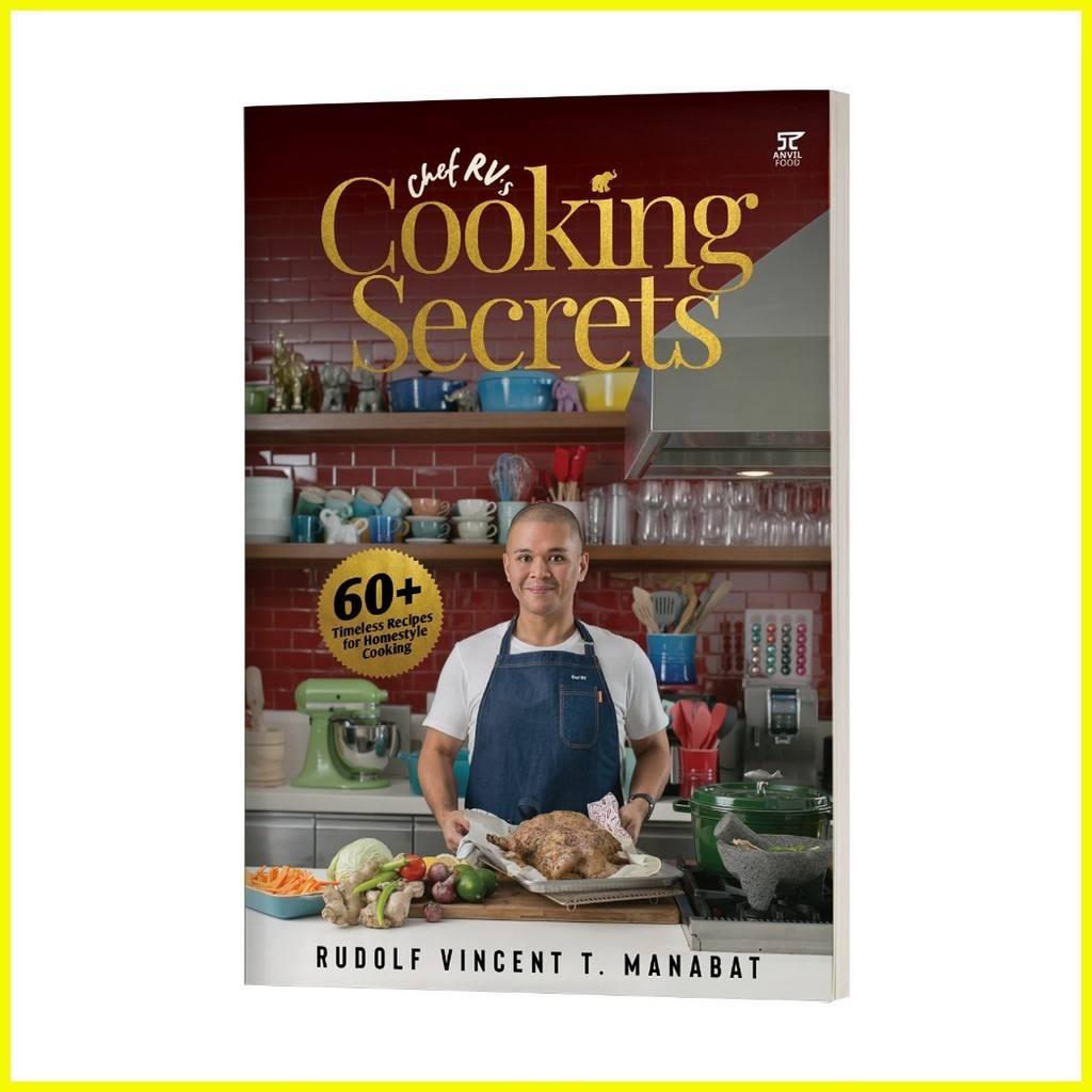 ۩ Chef RVs Cooking Secrets by RV Manabat (Rudolf Vincent T. Manabat ...