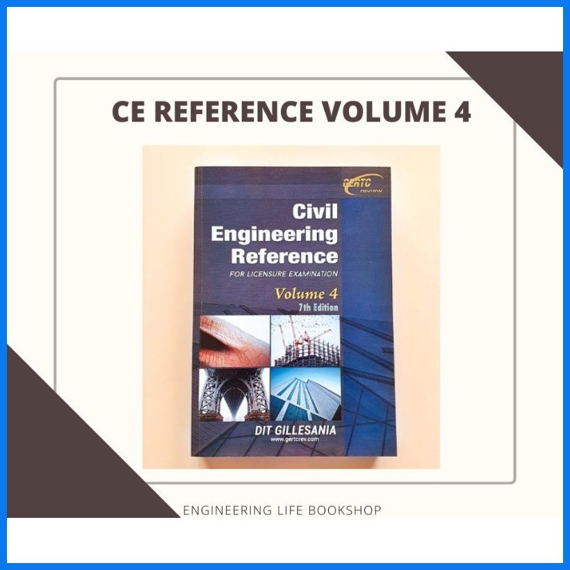 ♀ Civil Engineering Reference Volume 4, 7th Edition (FOR CE BOARD EXAM ...