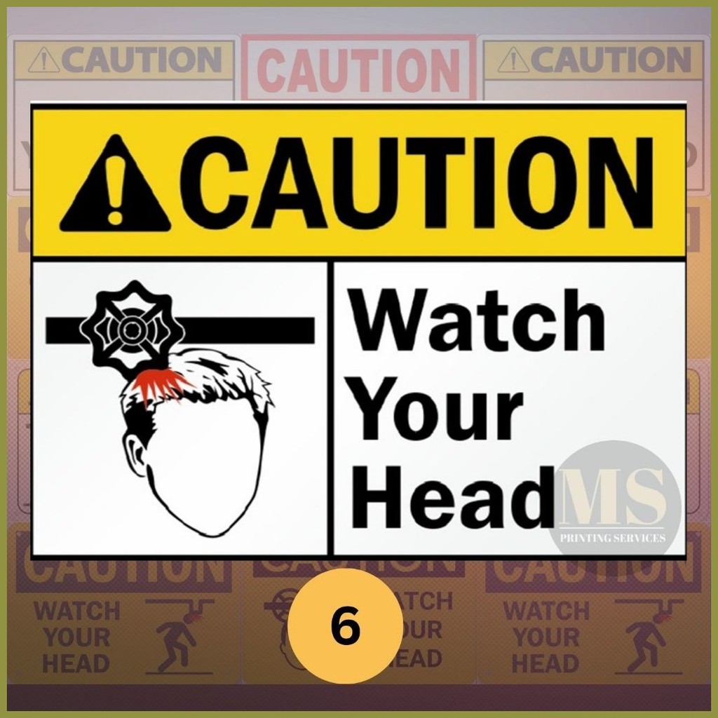Watch Your Head Signage (Laminated Signage and Waterproof Vinyl Sticker ...
