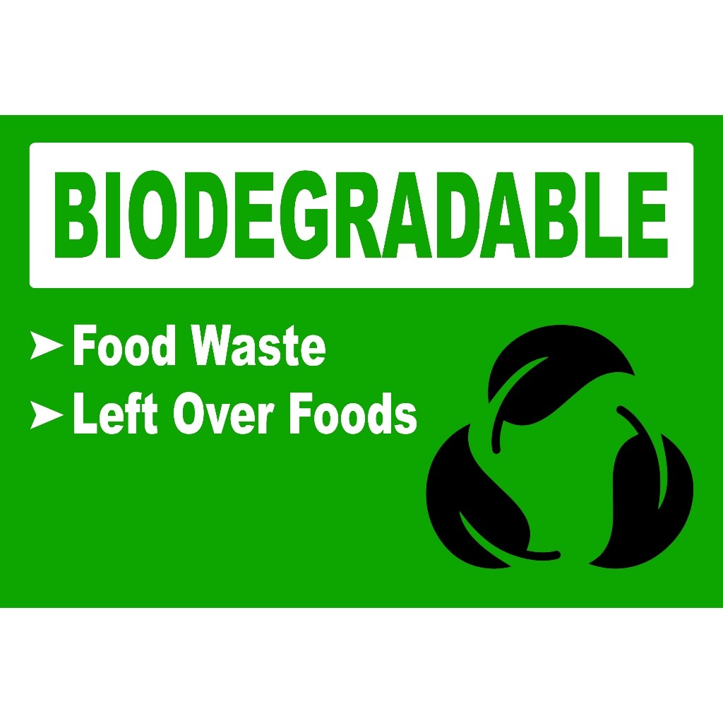 SIGN RECYCLABLE NON-RECYCLABLE AND BIODEGRADABLE SIGNAGE PVC TYPE ...