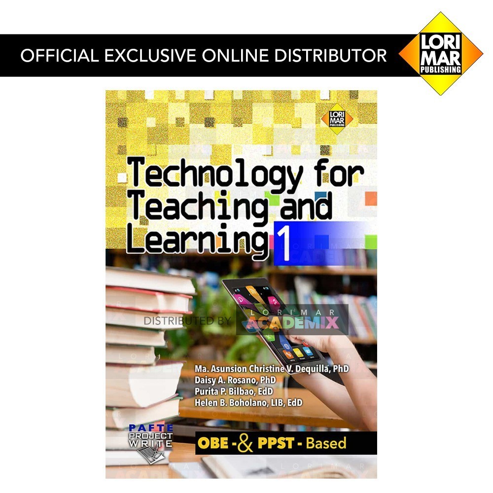Technology For Teaching And Learning TTL1 Prof. Ed. OBE - PPST and ICT ...
