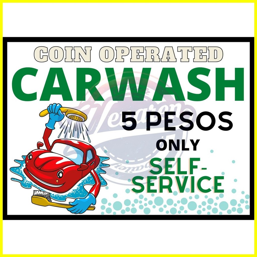 ∫ ↂ Laminated Signage fro Car wash 5 Pesos Piso Coin Self Service A4 ...