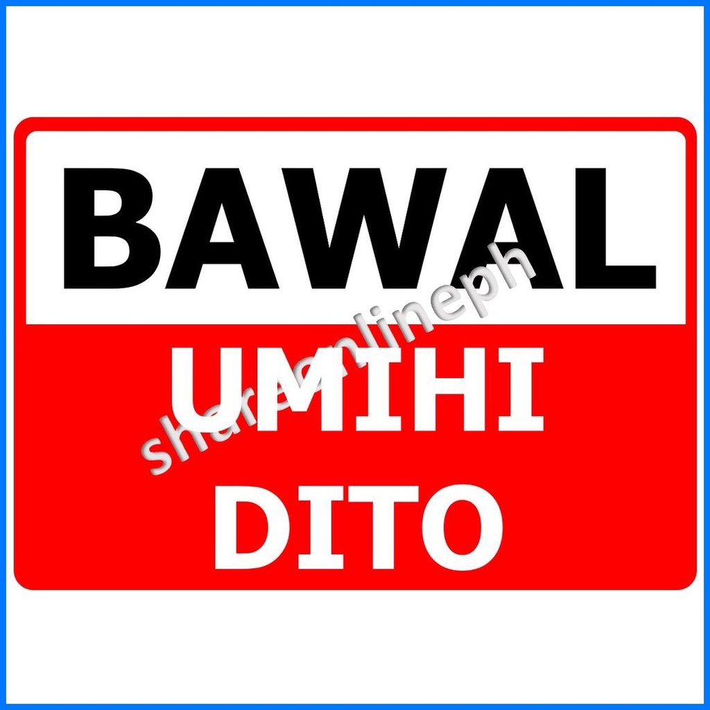 ♥ Laminated Signages | Bawal Umihi Dito | Signage | Sign Boards | Bawal ...