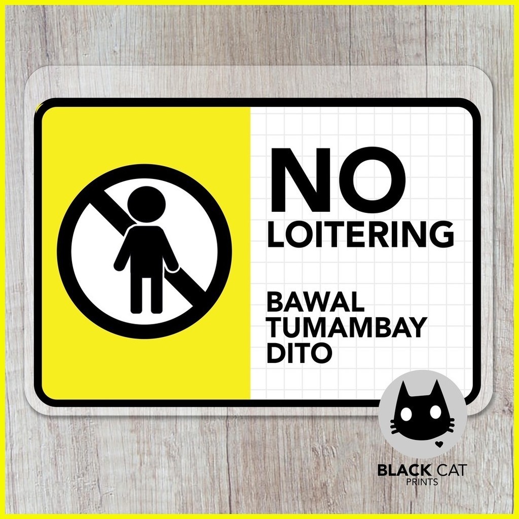 No Loitering Bawal ang Tumambay Sign | Laminated Signage | Sign Board ...