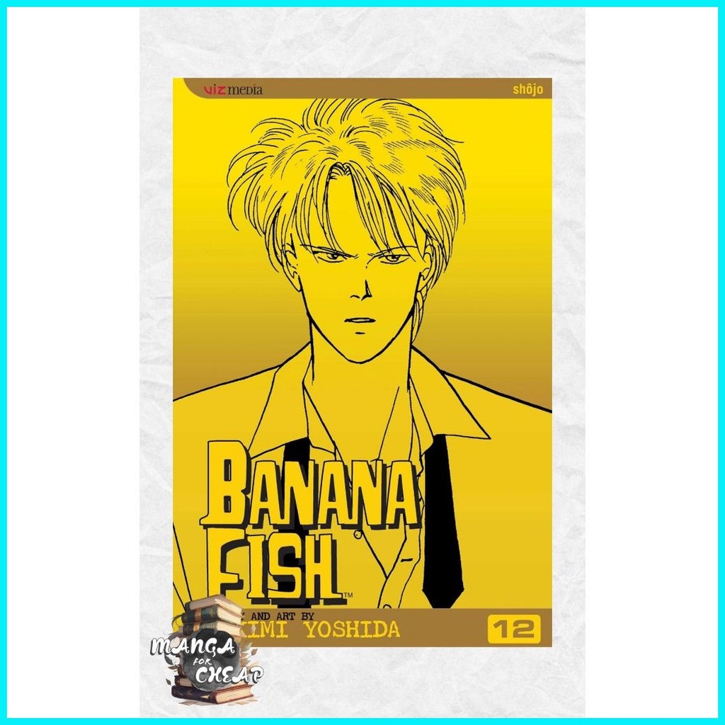 [MANGA] Banana Fish by Akimi Yoshida (Shoujo / Yaoi / Boys' Love ...