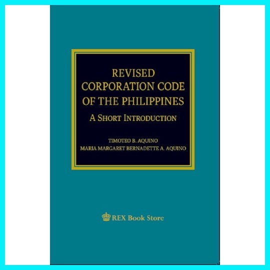 The Revised Corporation Code of the Philippines (2019 Edition) by ...